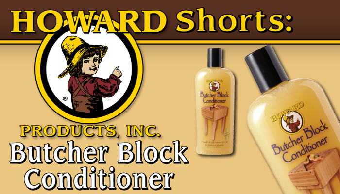 Butcher Block Conditioner – Howard Products, Inc.